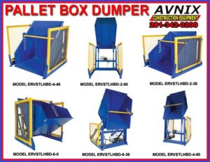 Pallet Box Dumper - Avnix Construction Equipment Sales 281-342-0200